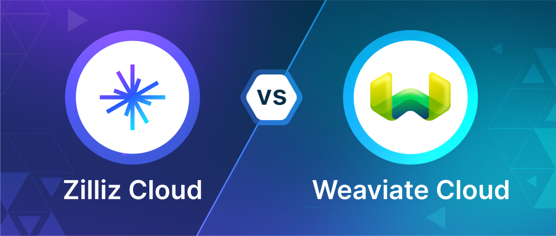 如何选择向量数据库｜Weaviate Cloud v.s. Zilliz Cloud - 墨天轮