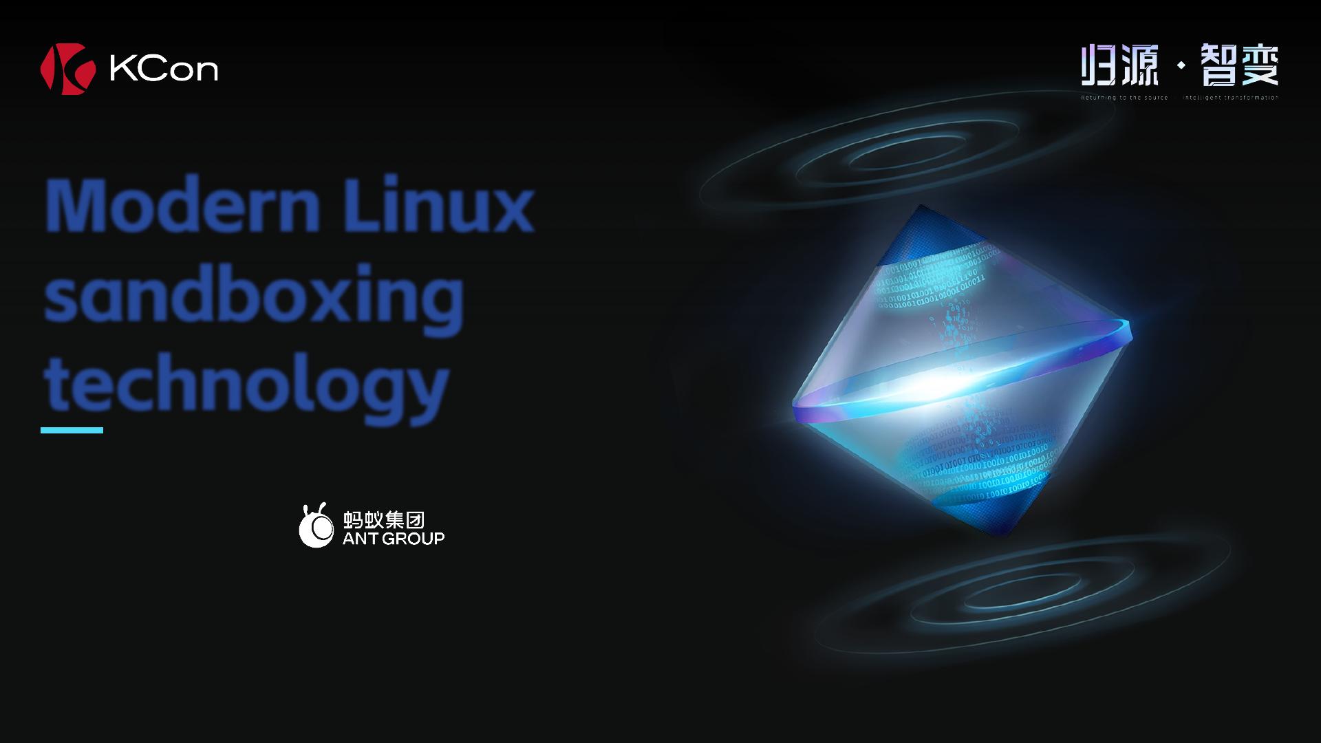 Modern Linux sandboxing technology_kcon_v1.pdf - 墨天轮文档