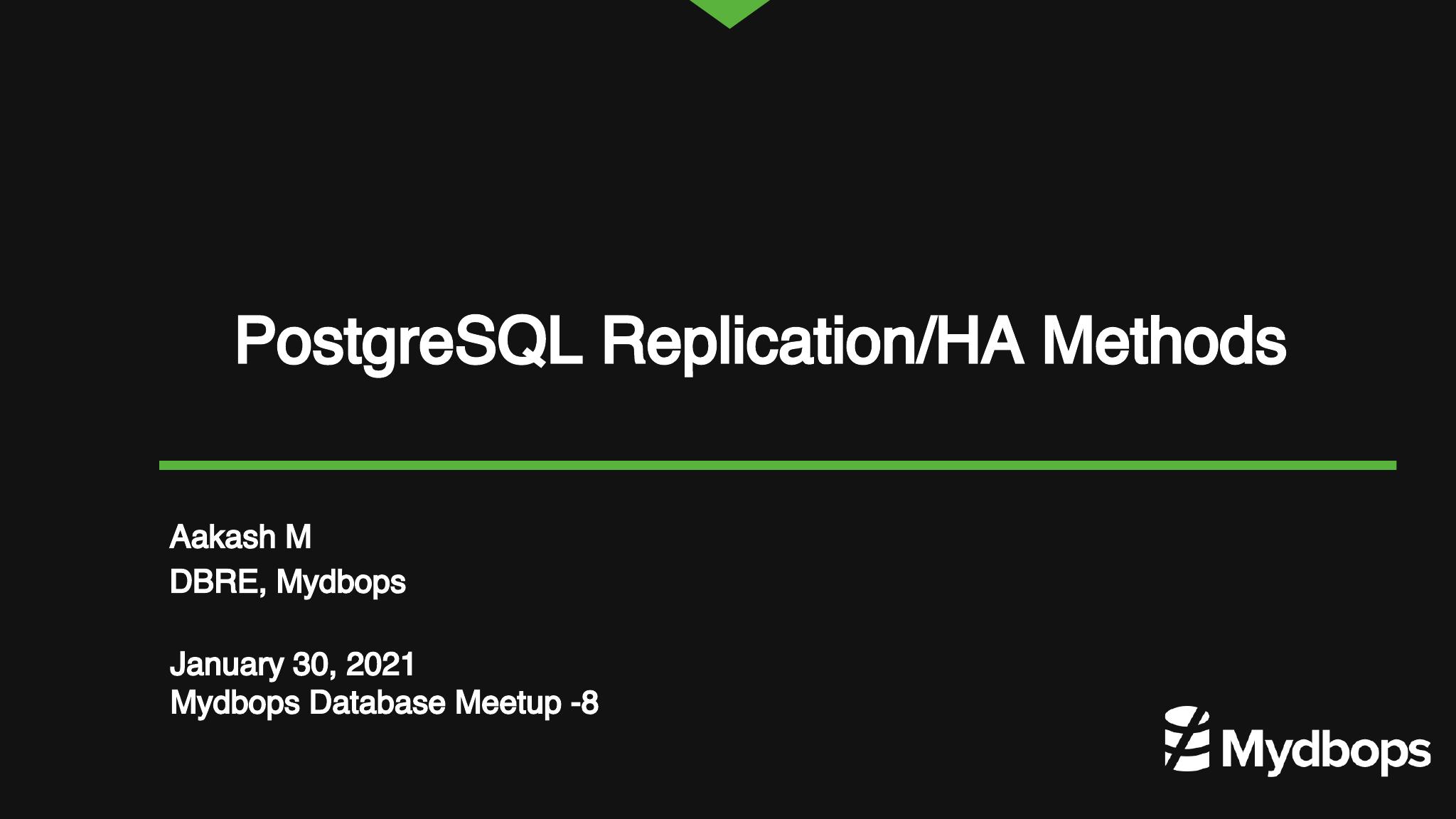 PostgreSQL Replication/HA Methods - 墨天轮文档