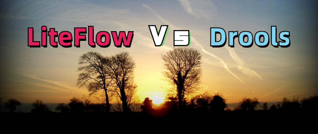 开源规则引擎深度对比，LiteFlow vs Drools！ - 墨天轮